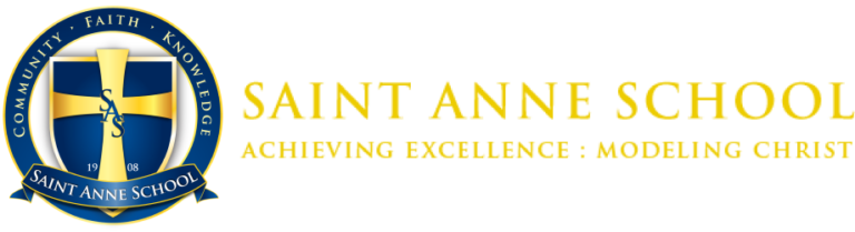 Saint Anne School – Achieving Excellence : Modeling Christ